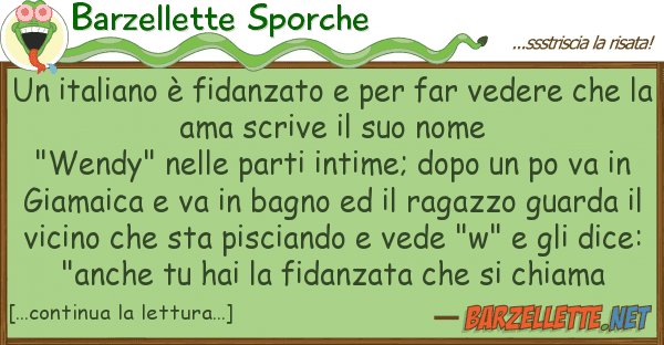 Barzelletta: Un italiano è fidanzato e per far vedere che la ama...