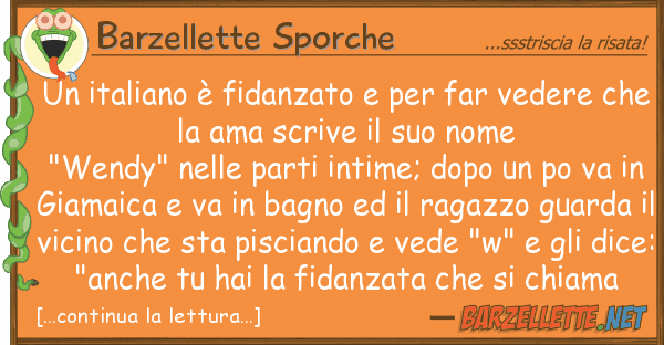 Barzelletta: Un italiano è fidanzato e per far vedere che la ama...